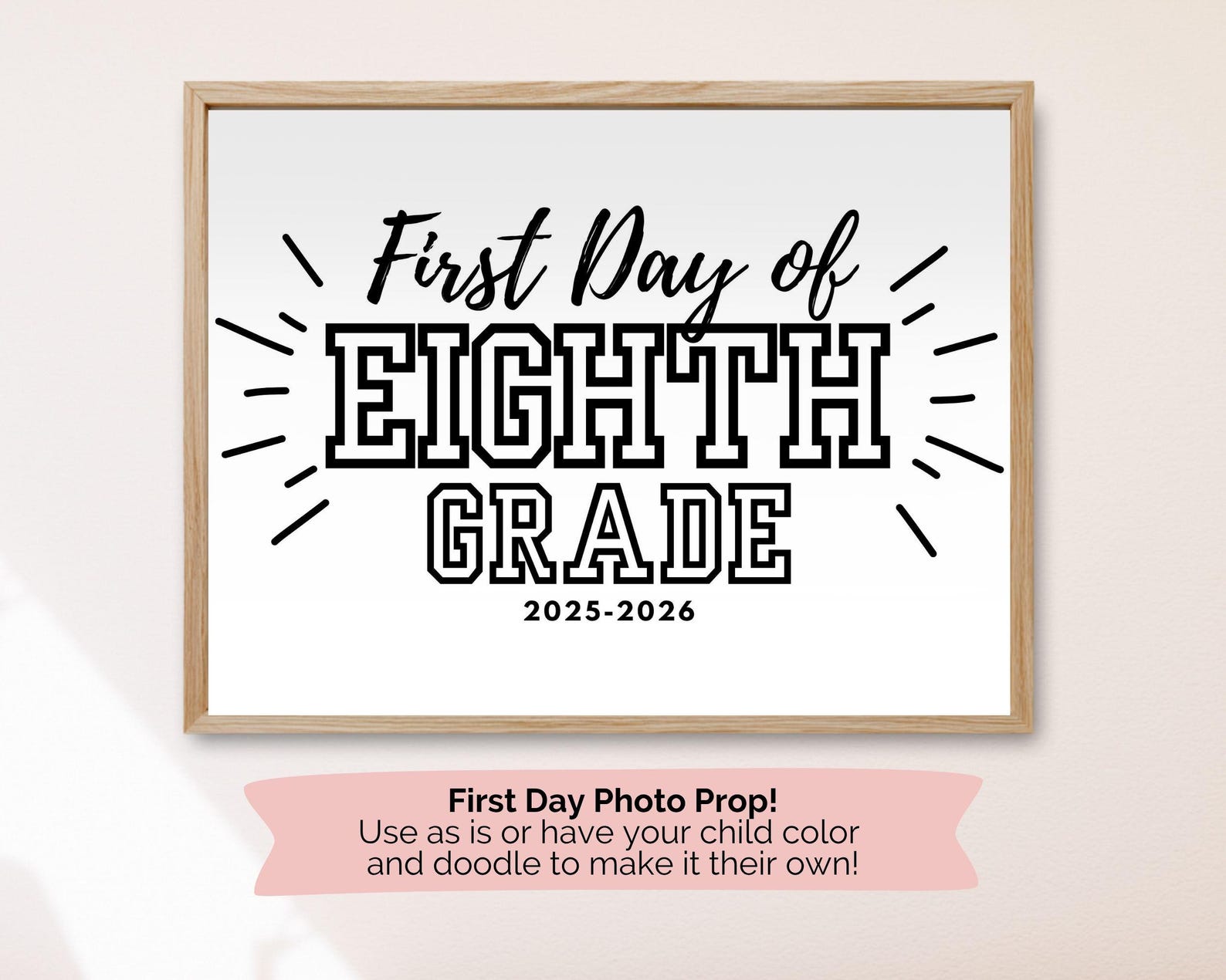 Printable First Day of 8th Grade Sign, DIY Back to School Coloring Page ...