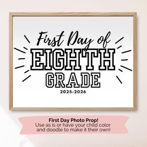 Printable First Day of 8th Grade Sign, DIY Back to School Coloring Page ...