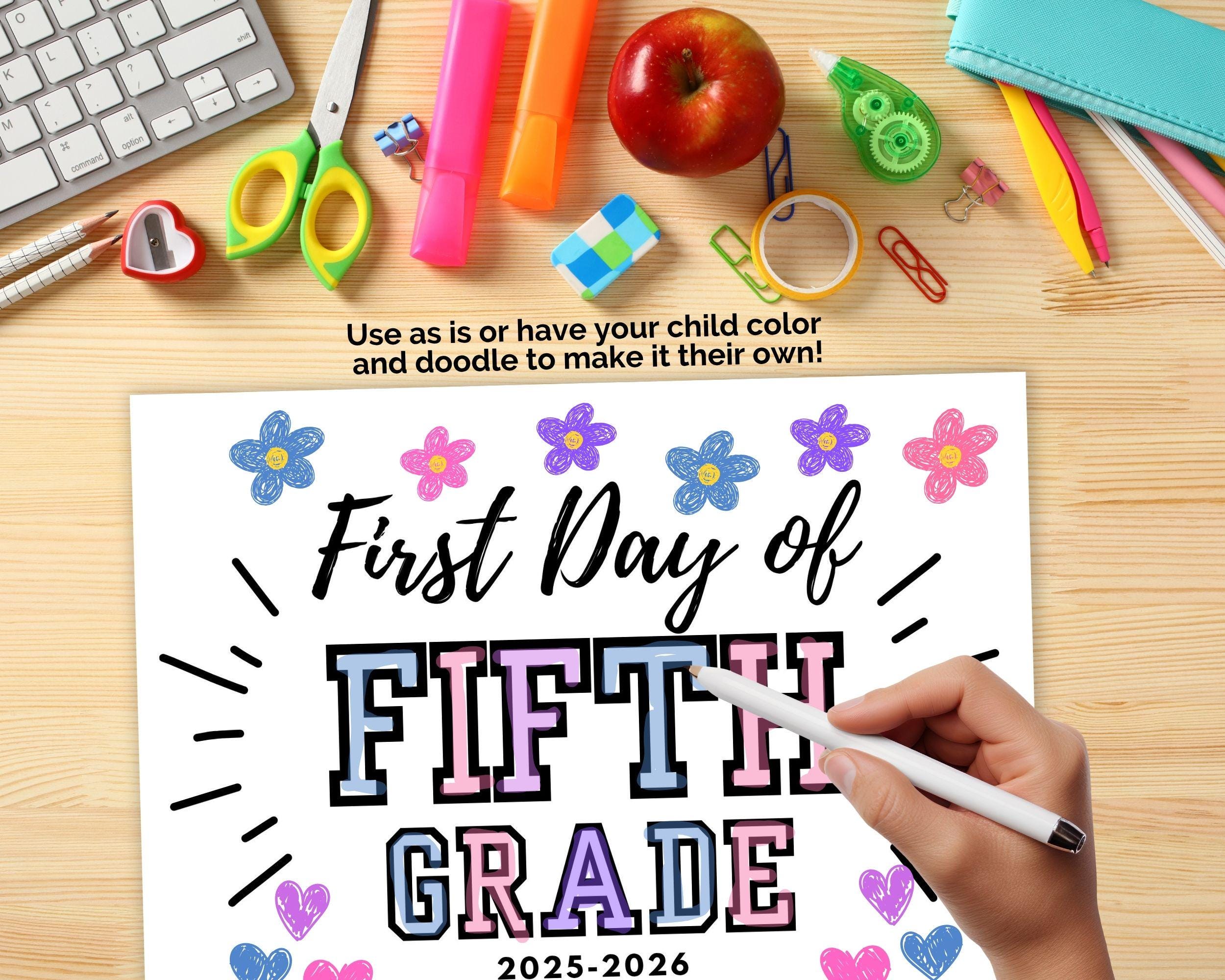 Printable First Day of 5th Grade Sign, DIY Back to School Coloring Page ...