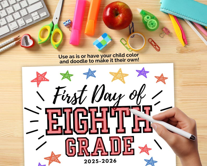 Printable First Day of 8th Grade Sign, DIY Back to School Coloring Page ...