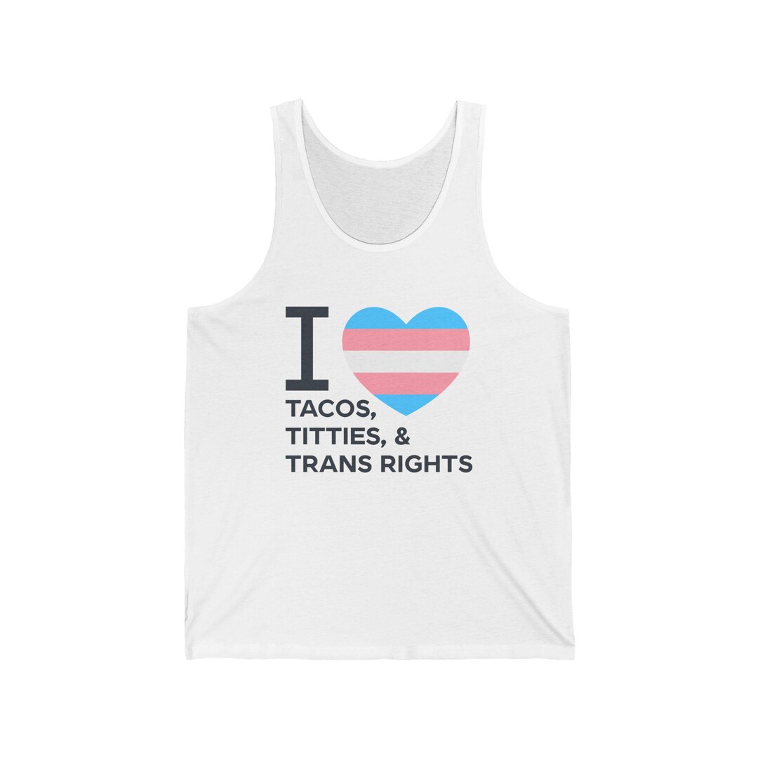 Tacos Titties & Trans Rights Unisex Jersey Tank - Etsy