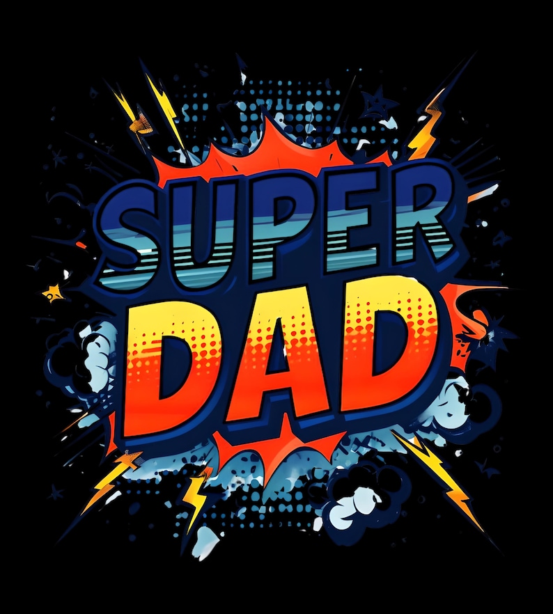 Super Dad Comic Book Style Graphic Father’s Day - Digital Download PNG ...