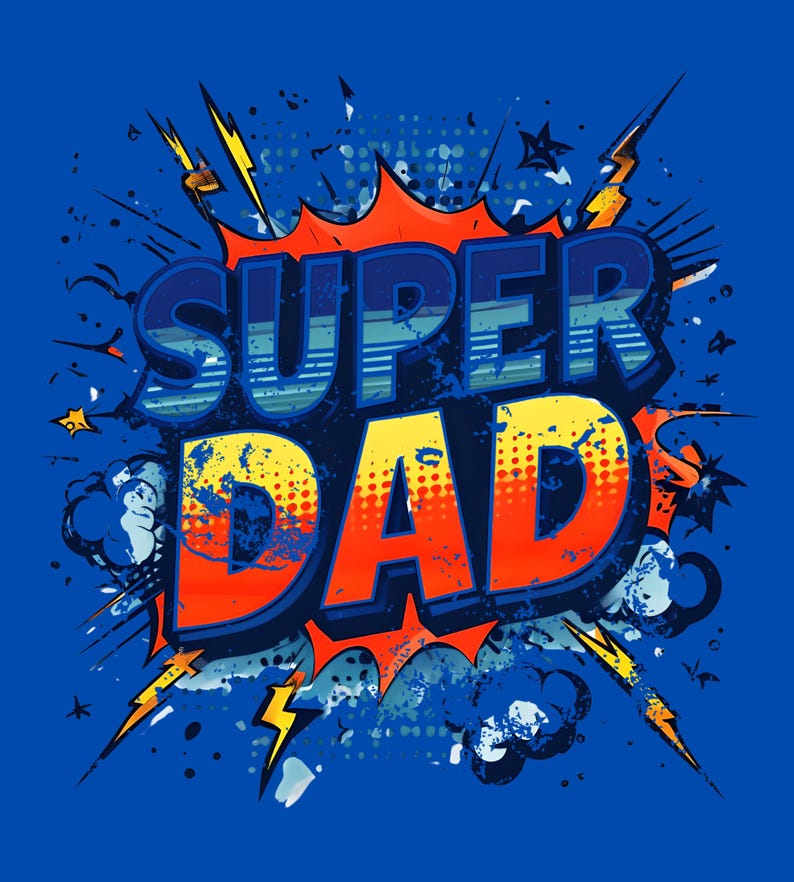 Distressed Super Dad Comic Book Style Graphic Father’s Day Clean and ...