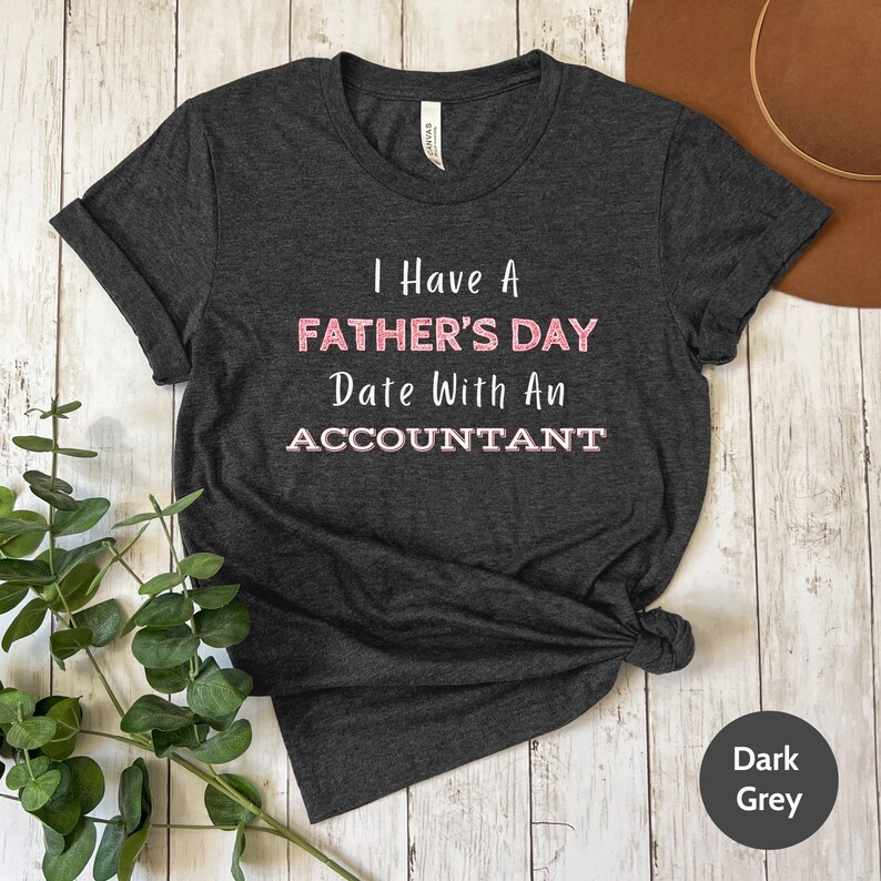 Dad Shirt Father Shirt Accountant Gift for Dad Accounting Fathers Day ...