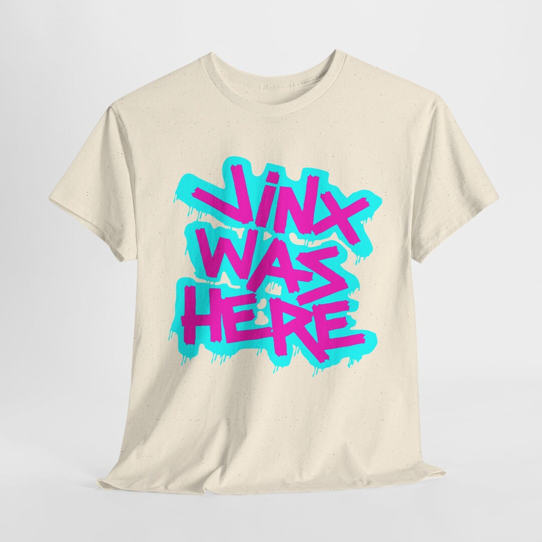 Jinx Arcane Merch League of Legends Jinx Was Here Inspired Sweatshirt ...