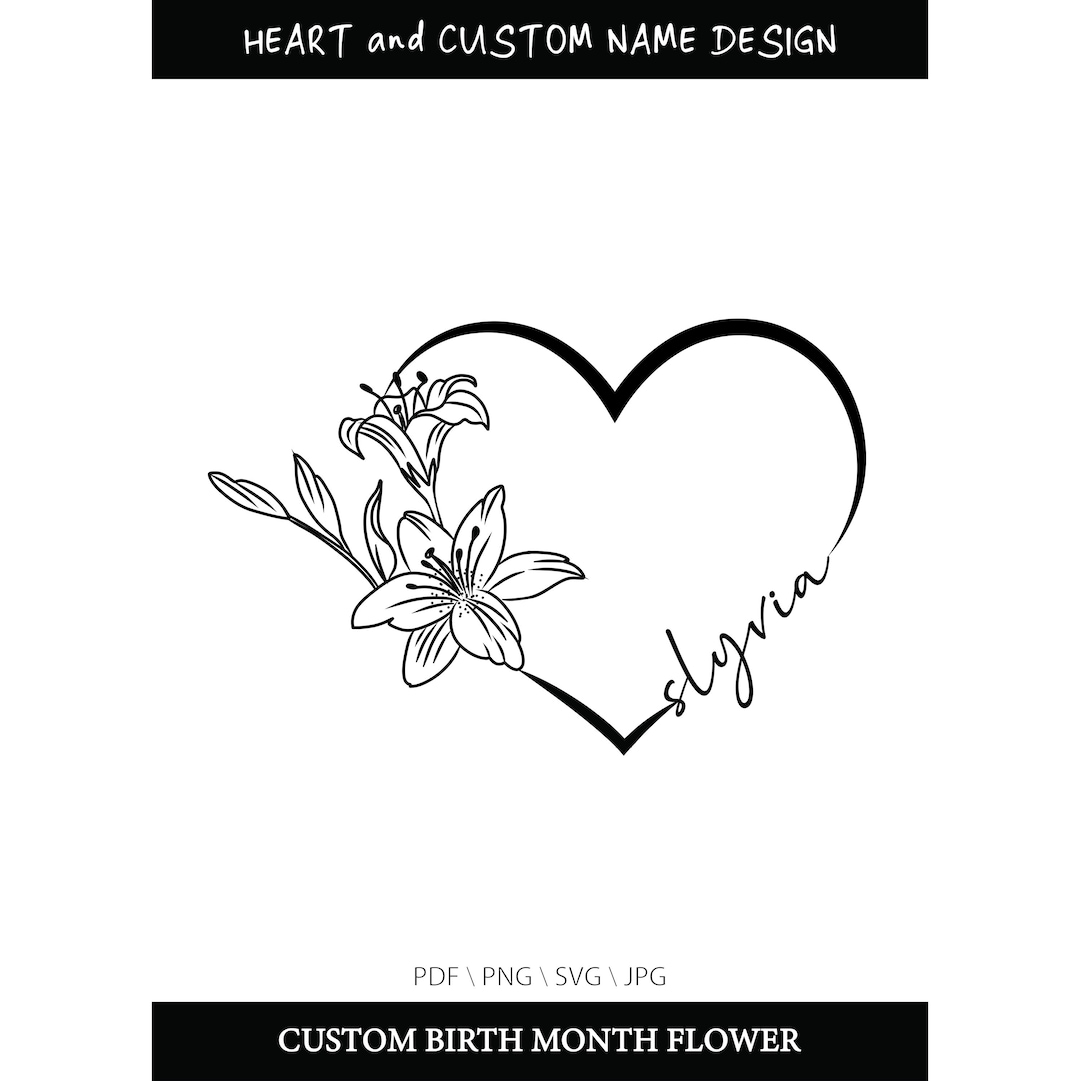 Birth Month Flower, Heart Tattoo, Custom Name Floral Print, Custom ...