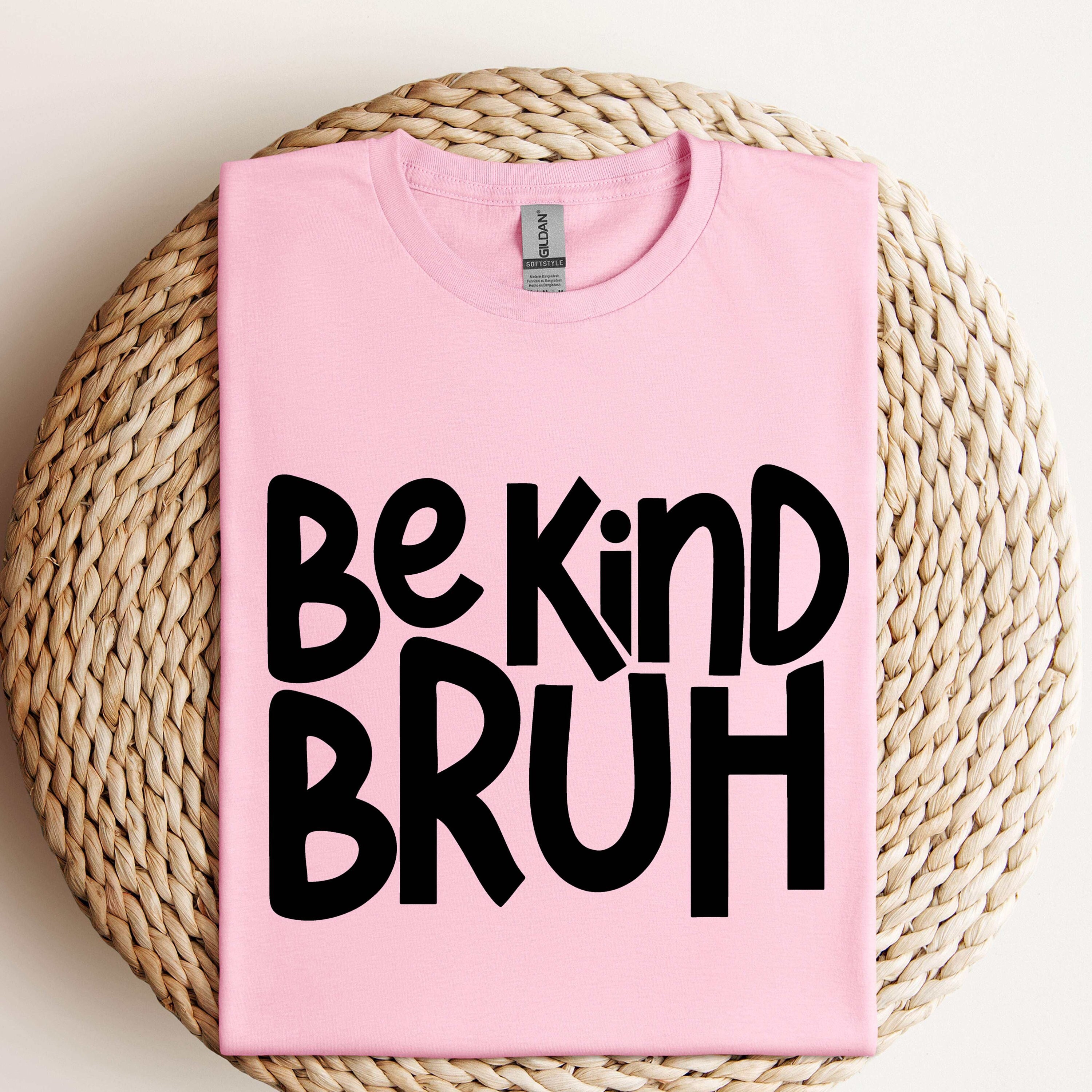 Be Kind Bruh Shirt, Bullying Kindness Quotes Shirt, Every Child Matters ...