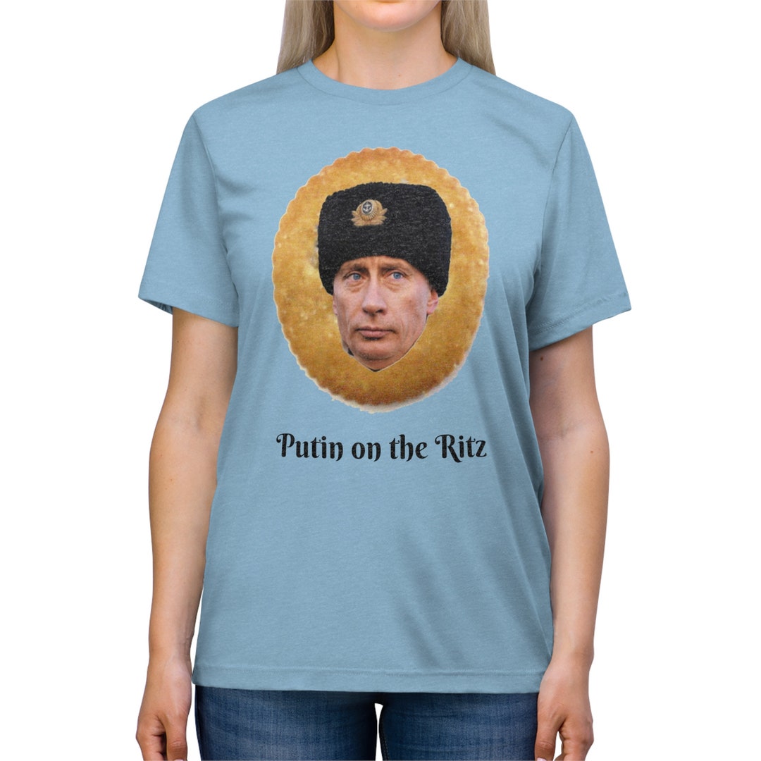Putin on the Ritz Unisex Triblend Tee - Etsy