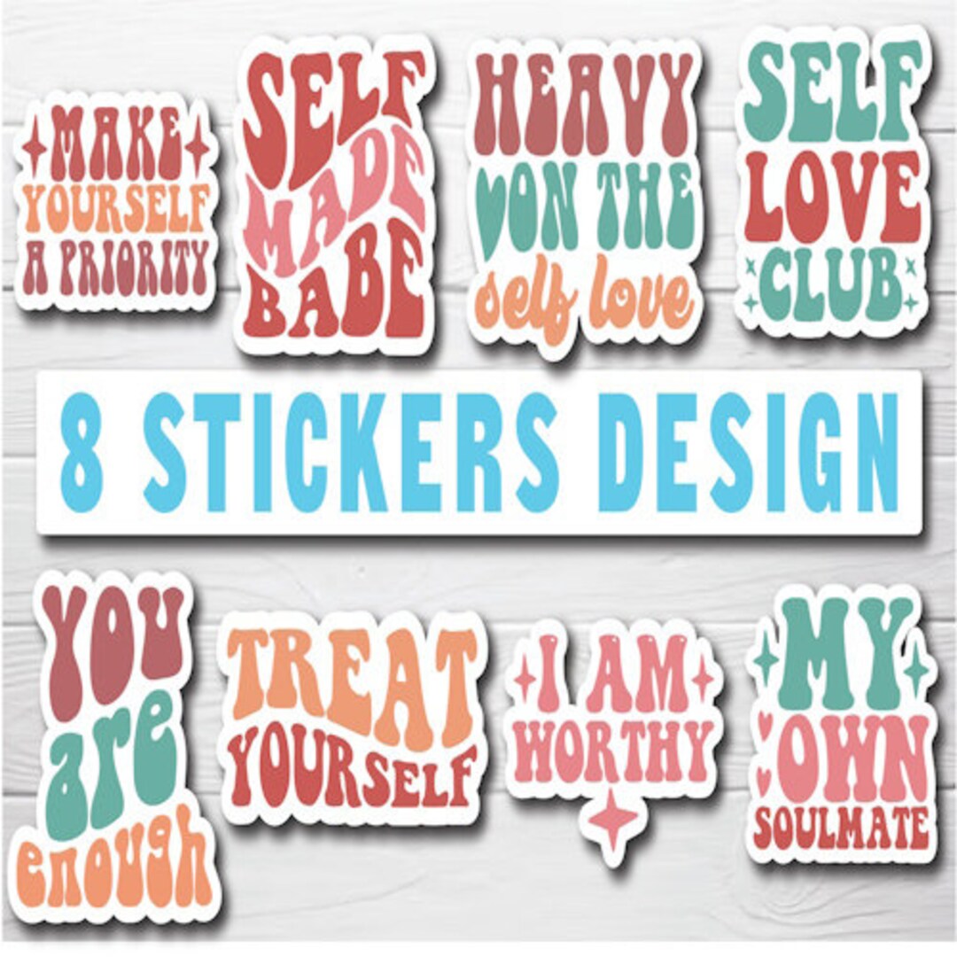 Embrace Self-love With Our Printable Self Love Stickers - Motivate ...