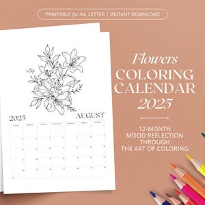 Flowers Coloring Calendar 2025 for Self-care Mood Reflection - Instant ...
