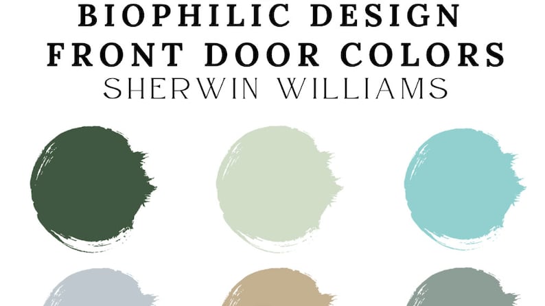 Biophilic Design 9 Front Door Colors - Sherwin Williams - Etsy