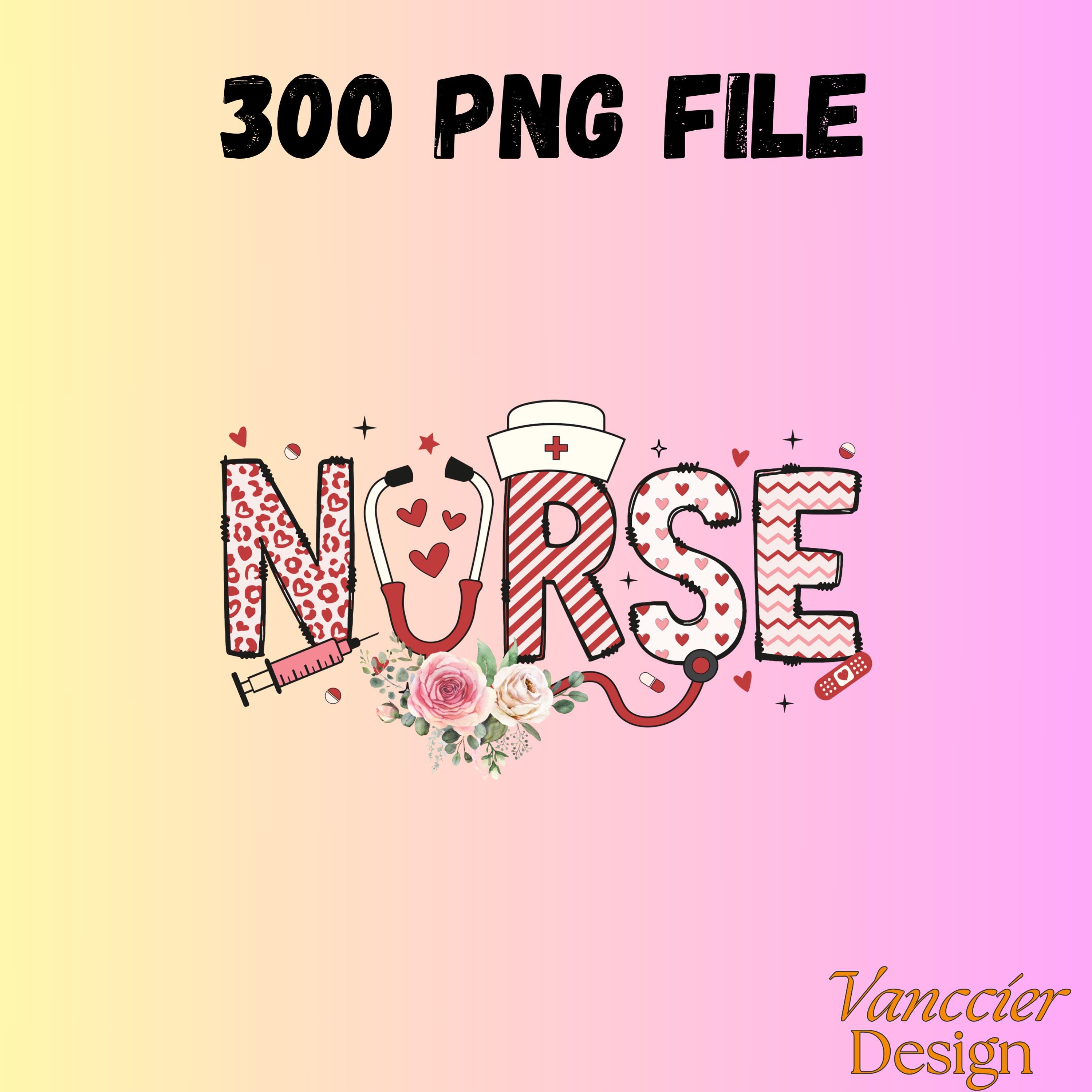 Nurse Png, Flower Png, Nurse Life Png, Nurse Sublimation Design Png ...