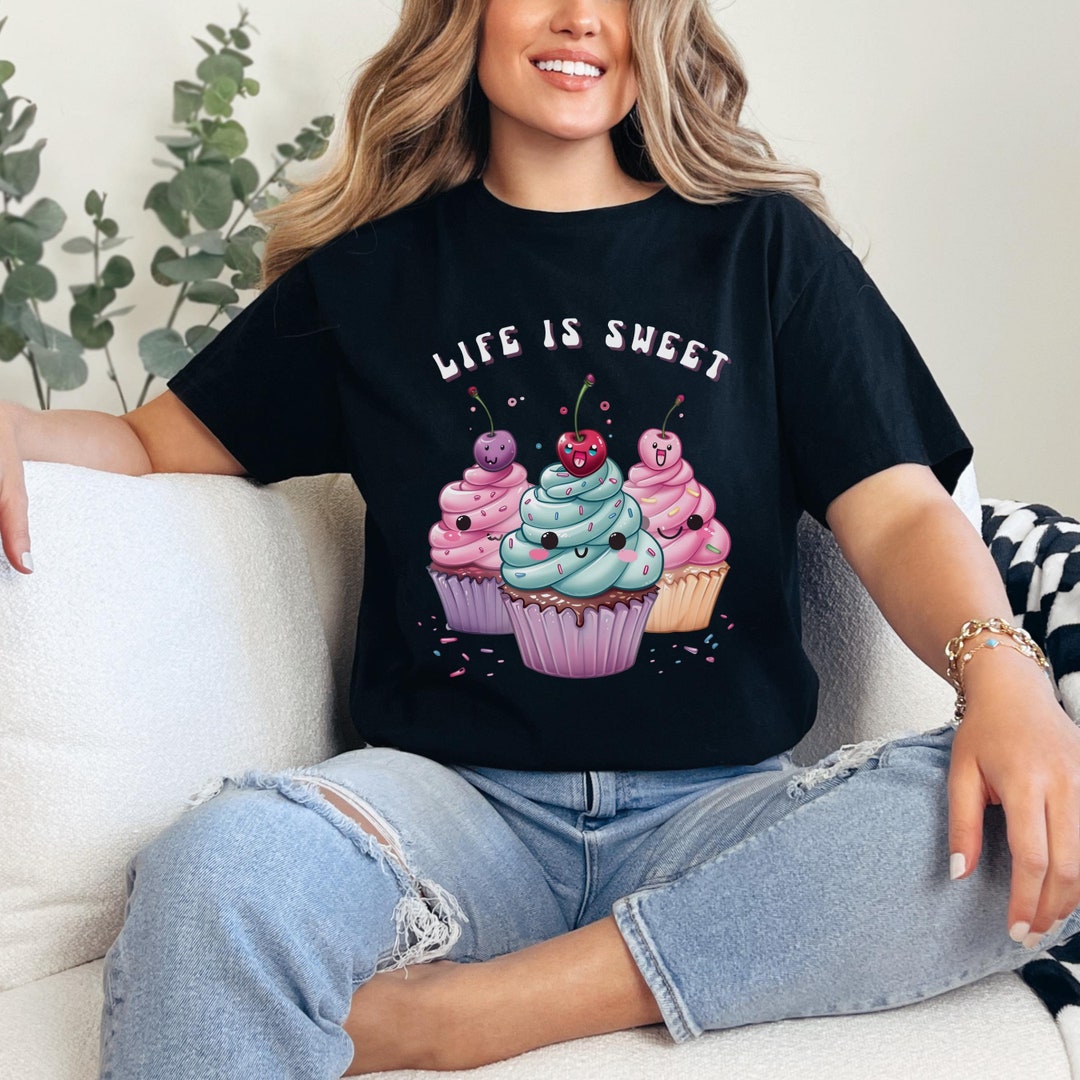 Cartoon Cupcakes T-shirt: Life is Sweet Graphic Tee - Etsy