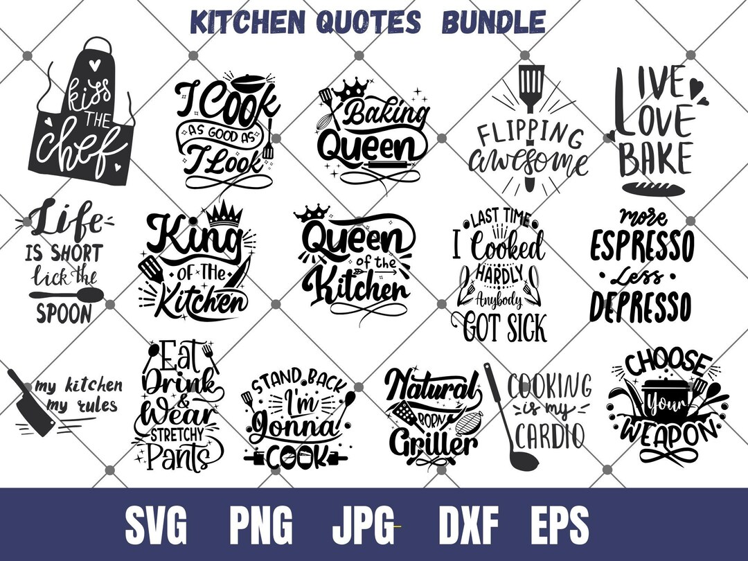 Kitchen Quotes SVG Bundle, Kitchen Svg, Baking Svg, Chef Svg, Funny ...