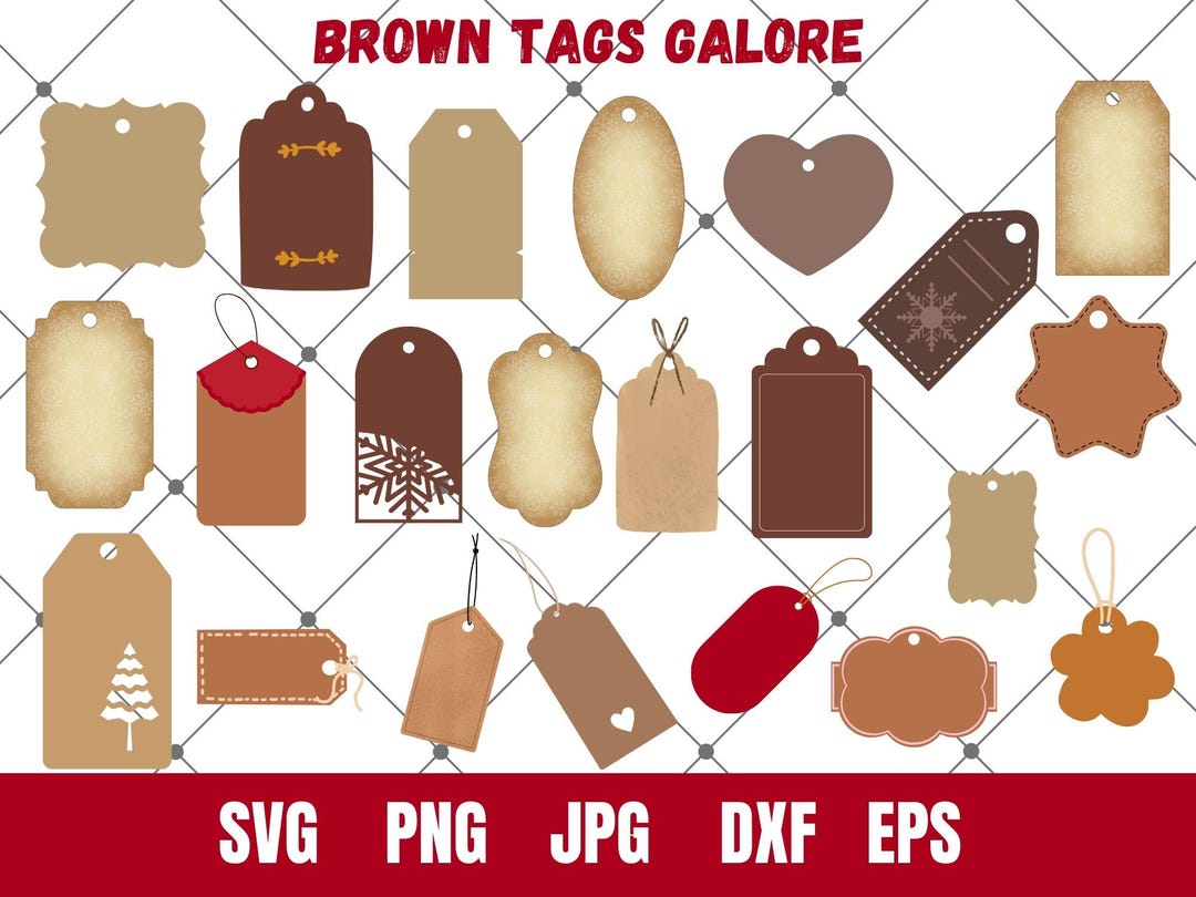 Brown Tags Galore,gift Tag Svg,label Svg,printable Tags,tag Template ...