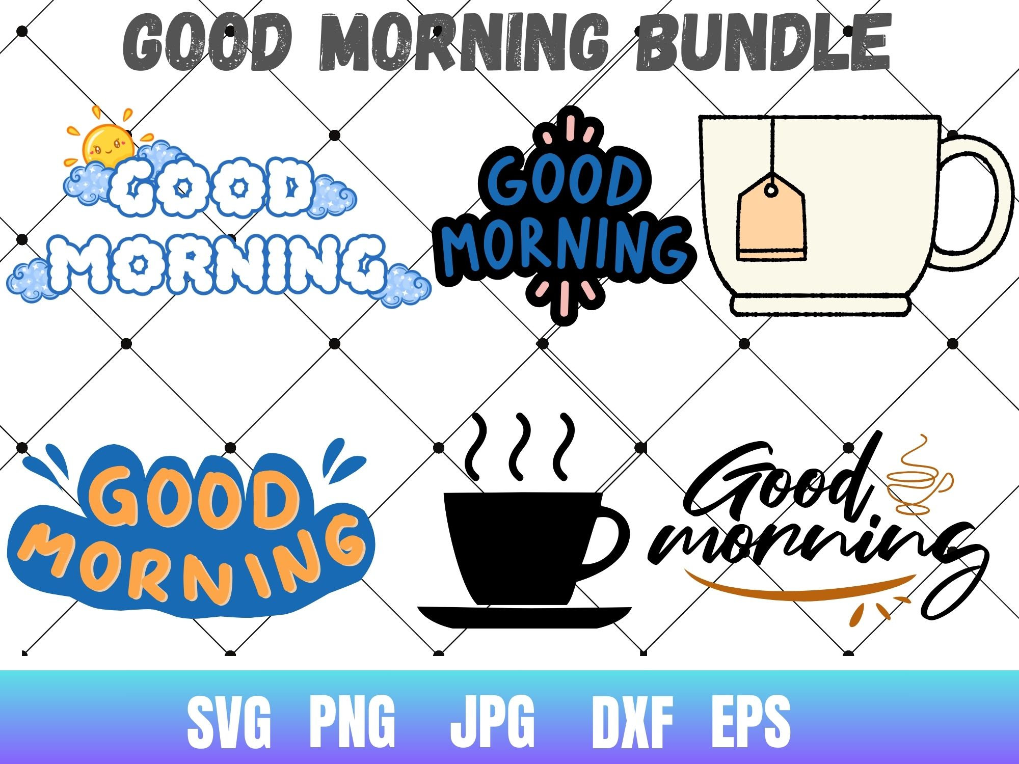 Good Morning Svg,good Morning Png Files, Good Morning Sign Svg, Svg ...