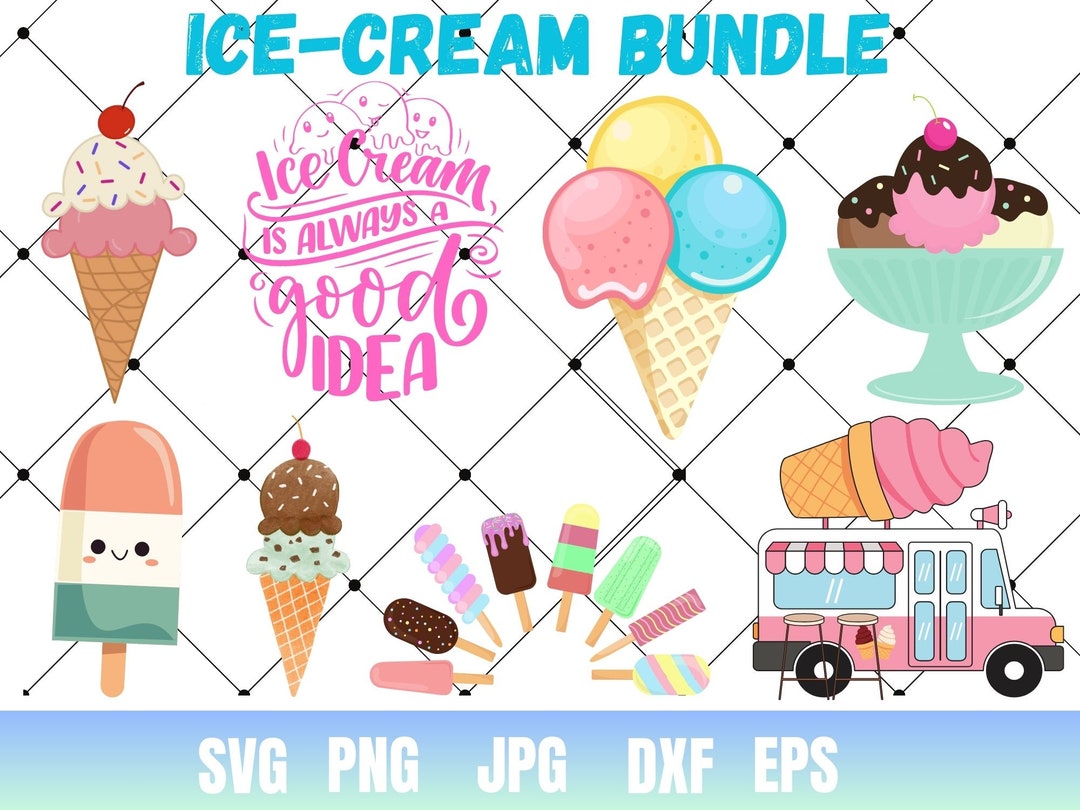 Ice Cream - Instant Digital Download - Svg, Png, Dxf, and Eps Files ...