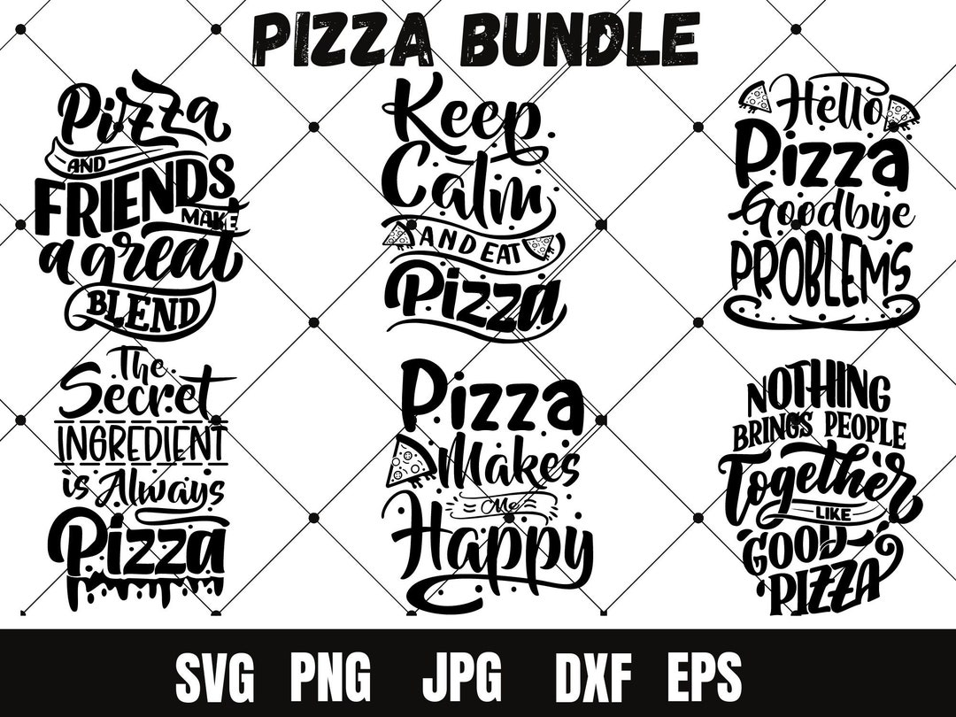 Pizza Svg Bundle ,pizza SVG, Pizza Bundle SVG, Pizza Sayings SVG, Pizza ...