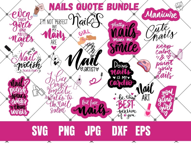 Nails Quotes SVG Bundle, Nail Artist SVG Cut File, Girl Hand Svg, Nail ...