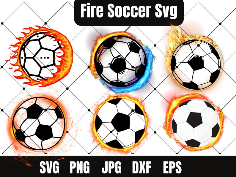 Fire Soccer Ball SVG Bundle, Sport Team Vector Clip Art (digital ...