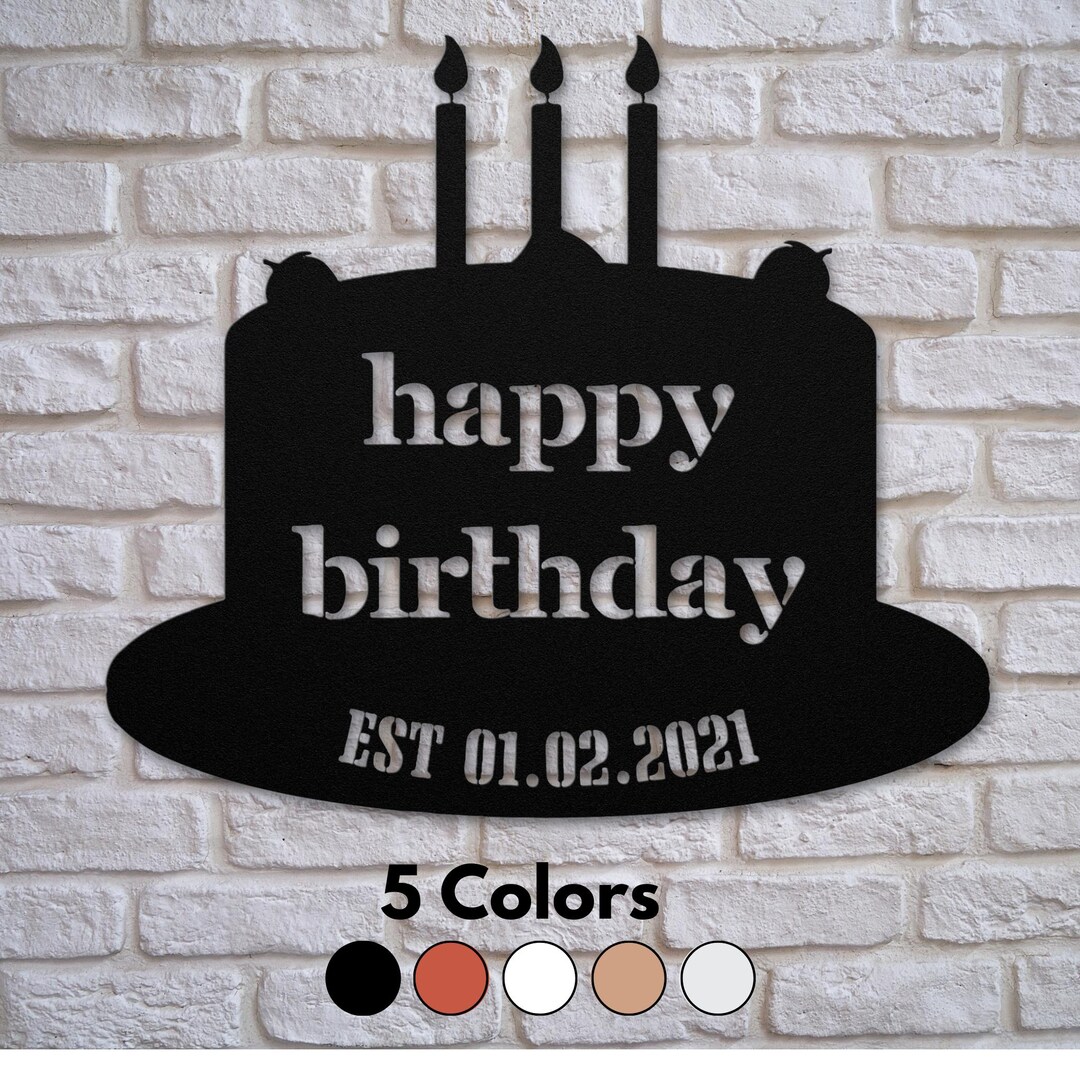 Personalized Metal Happy Birthday Sign Custom Cake Silhouette Design ...