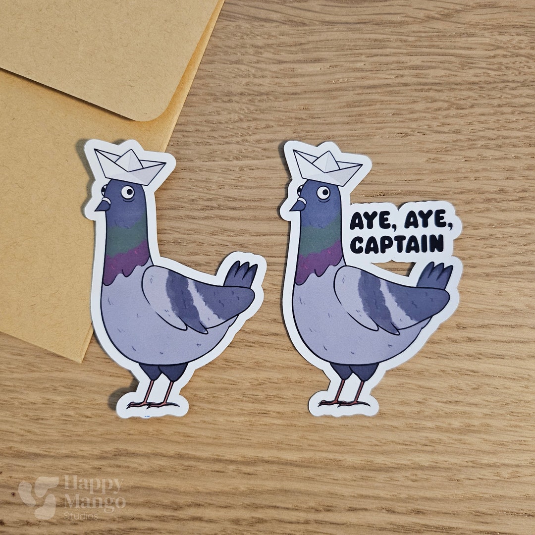Stressed Sailor Pirate Pigeon With Paper Hat Vinyl Sticker Aye, Aye ...