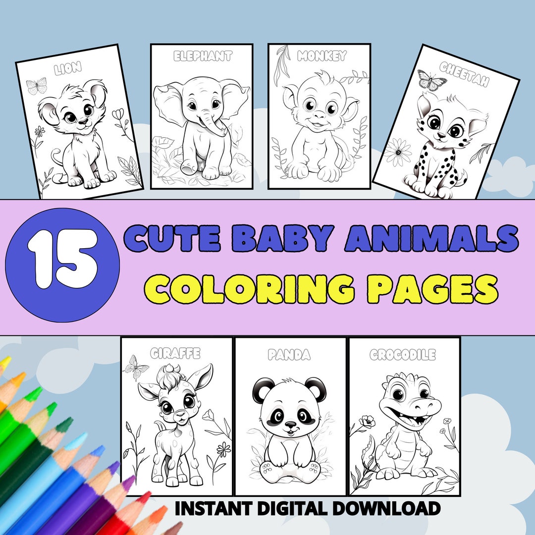 Printable Cute Baby Animals. Coloring Pages for Kids, 15 Coloring Pages ...