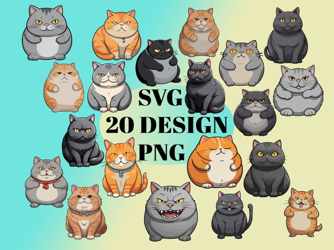 CAT SVG/PNG Bundle, Sublimation Cat Design, Fat Cat Svg Clipart, Sad ...