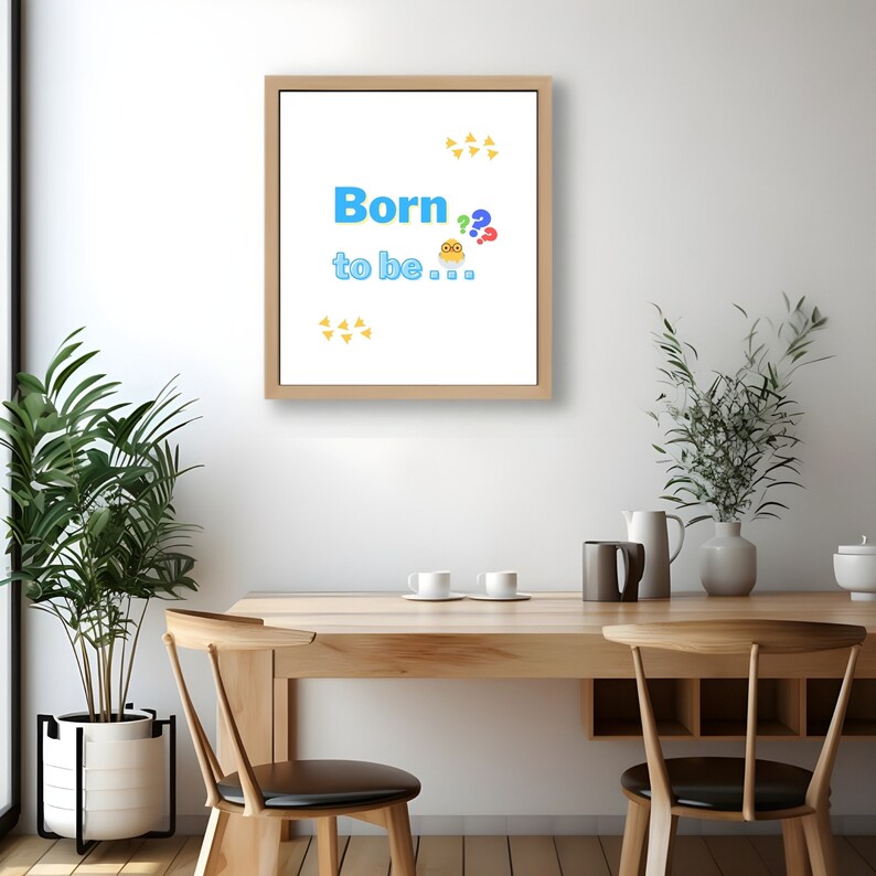Born to Be Wall Art, Classroom Poster, Knowledge Poster, Workplace Wall ...