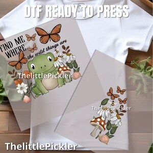 Find Me Where the Wild Things Are DTF, Cute Frog, Flowers, Mental ...