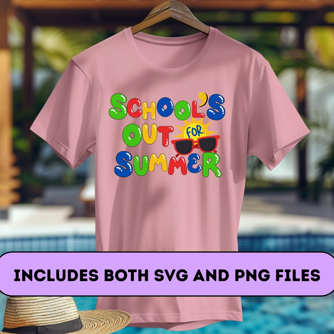 School's Out for Summer PNG || School's Out for Summer SVG || End of ...