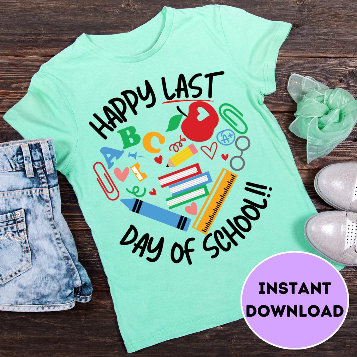 Happy Last Day of School PNG || Happy Last Day of School SVG || End of ...