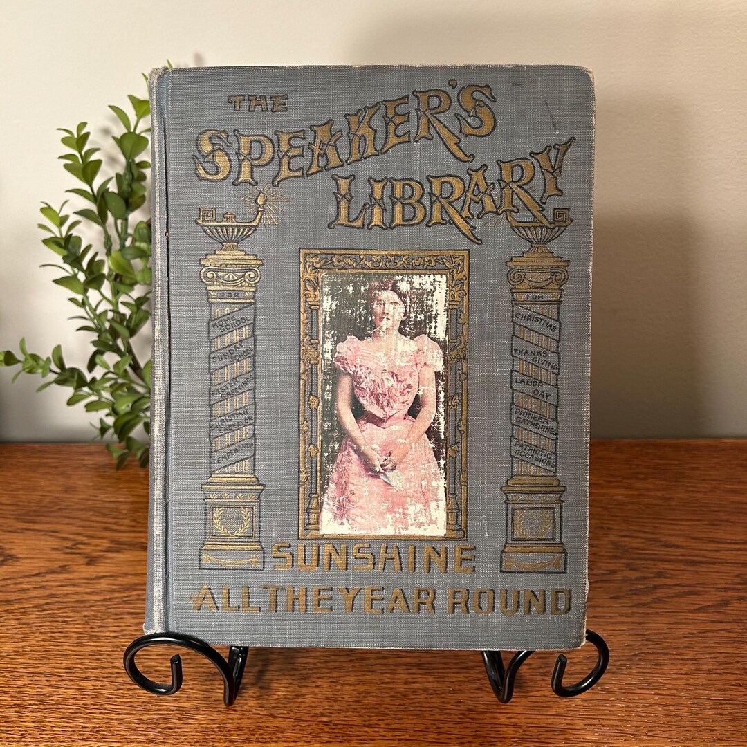 The Speakers Library Sunshine All the Year Round by Henry M Soper 1902 ...
