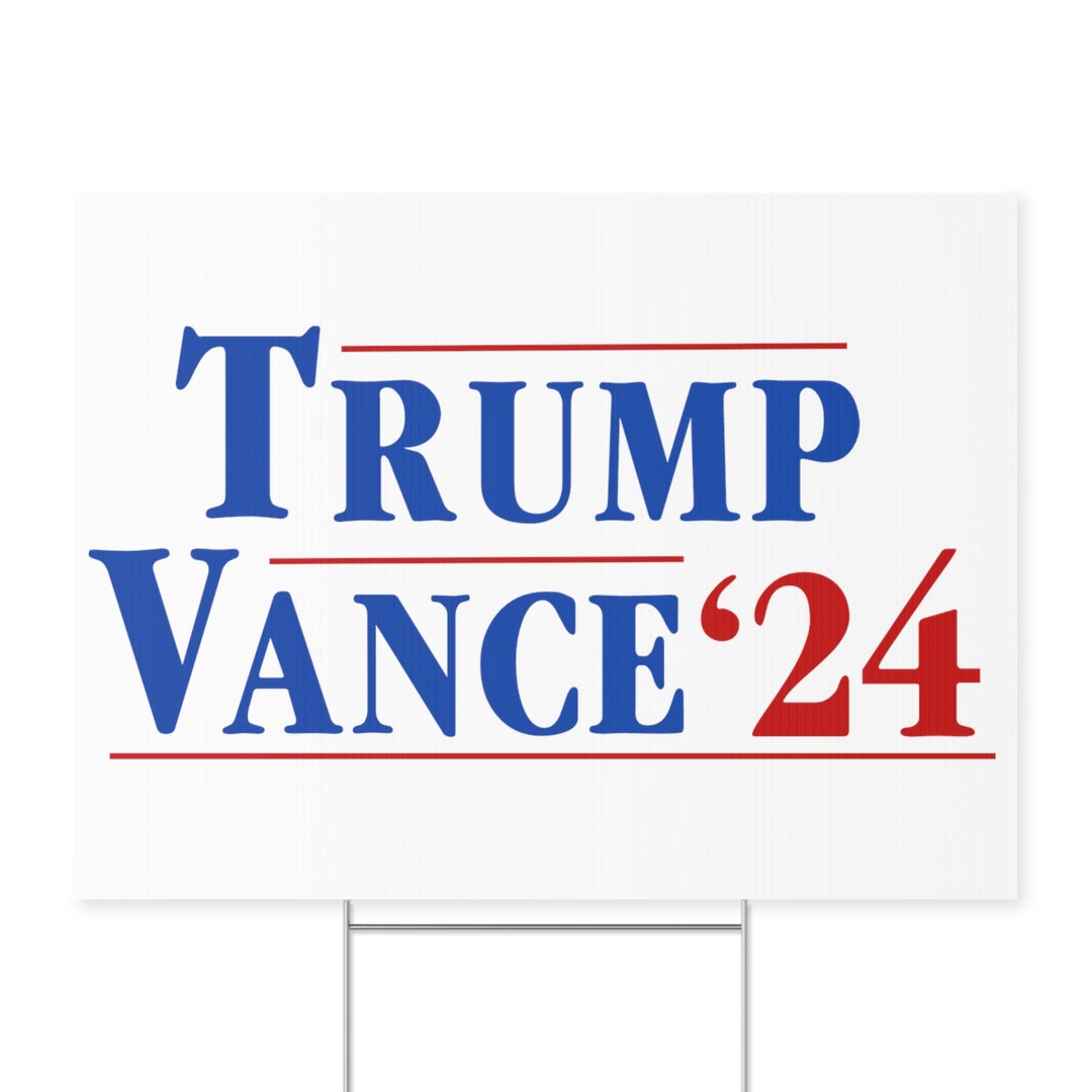 Trump Vance 2024 Election Yard Sign President Donald Trump Vice ...