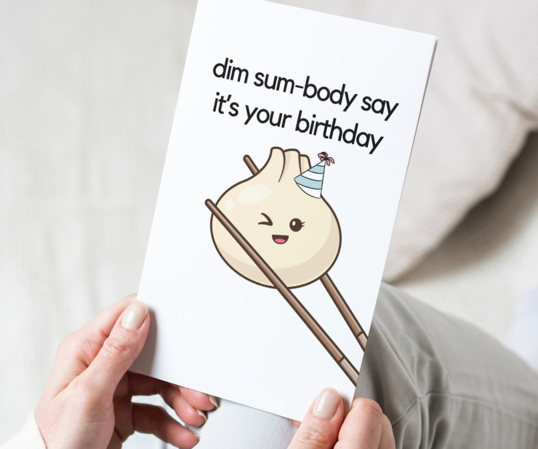 Dim Sum Delight: Animated Birthday Greeting Dim Sum-body Say It's Your ...