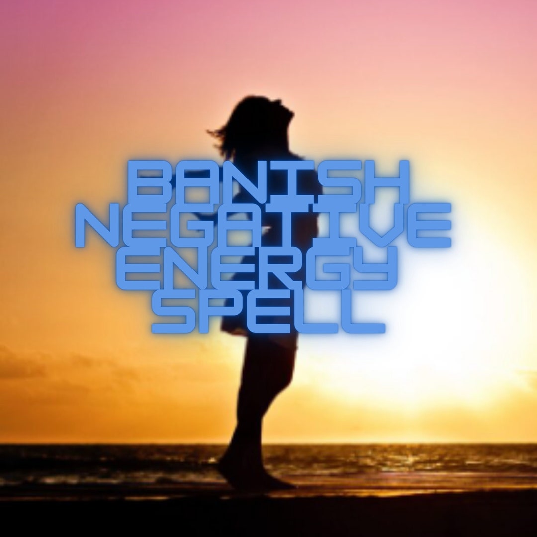 Remove Negative Energies Spell | Ward off Hexes Ritual | Reverse Curse ...