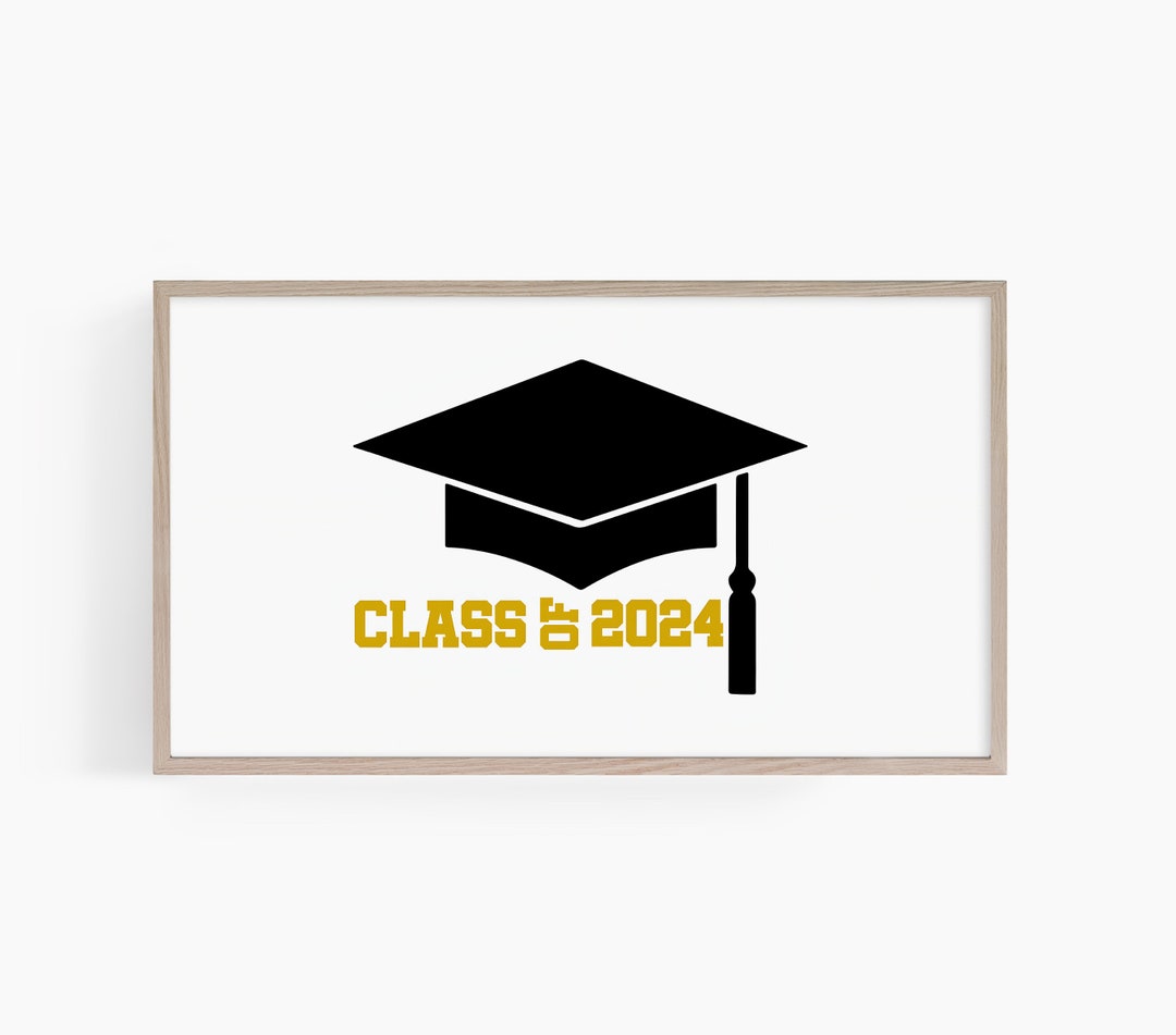 Graduation Tv Art, Graduation Frame TV Art, Class of 2024, Digital Art ...