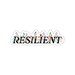Resilient Wildflower Sticker, Self Confidence Sticker, Mental Health ...