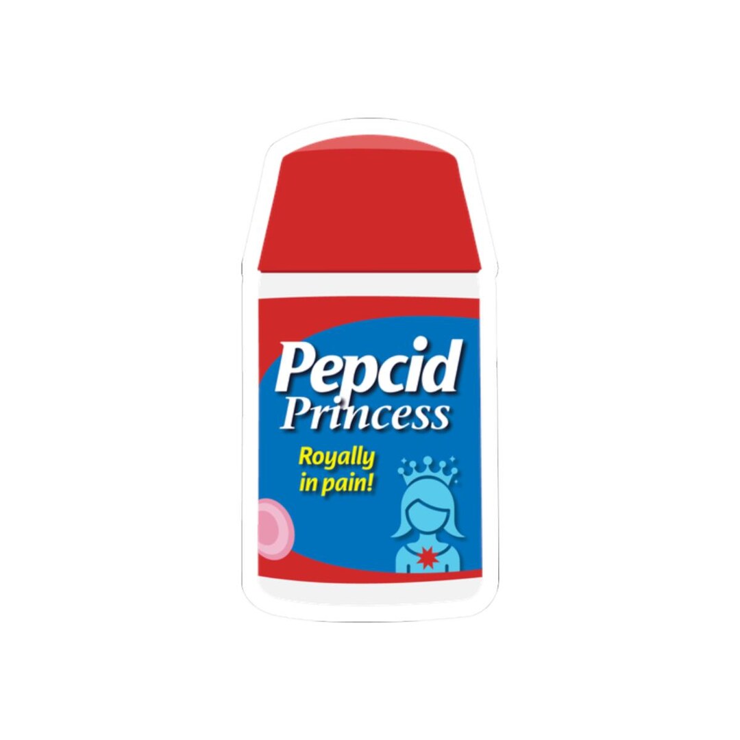 Pepcid Princess Funny Sticker, Funny IBS Sticker, Tummy Hurts Decal ...