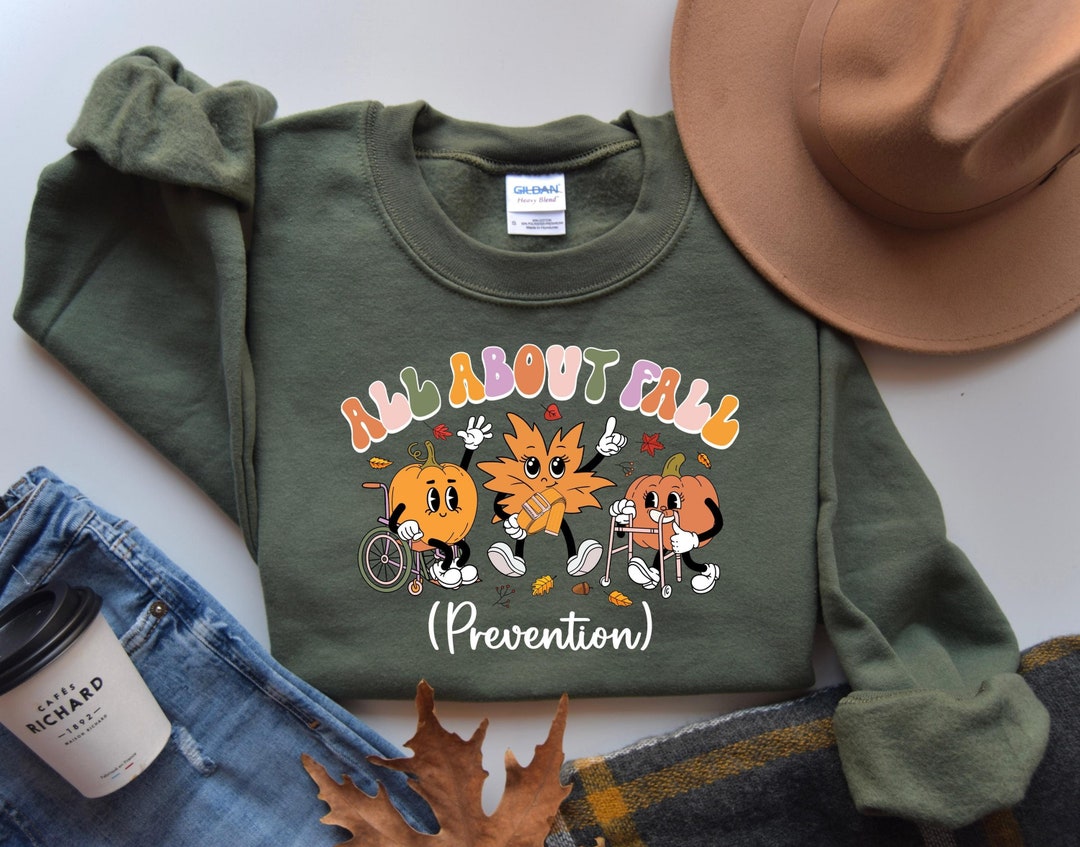 All About Fall Prevention Shirt, Fall Pumpkin Shirt, Thanksgiving ...