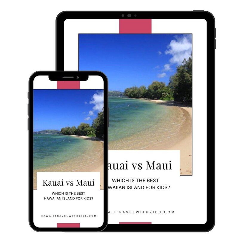 Kauai Vs Maui for Families | Hawaii Island Comparison Guide for Kids ...