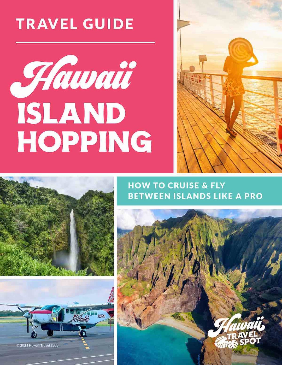 Hawaii Island Hopping Guide 2025, Multi-island Itinerary PDF, Cruise ...