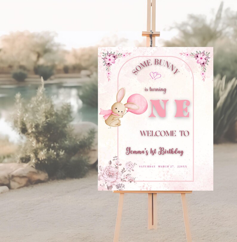 Bunny Welcome Sign Template, Editable 1st Birthday Welcome Sign, Some ...