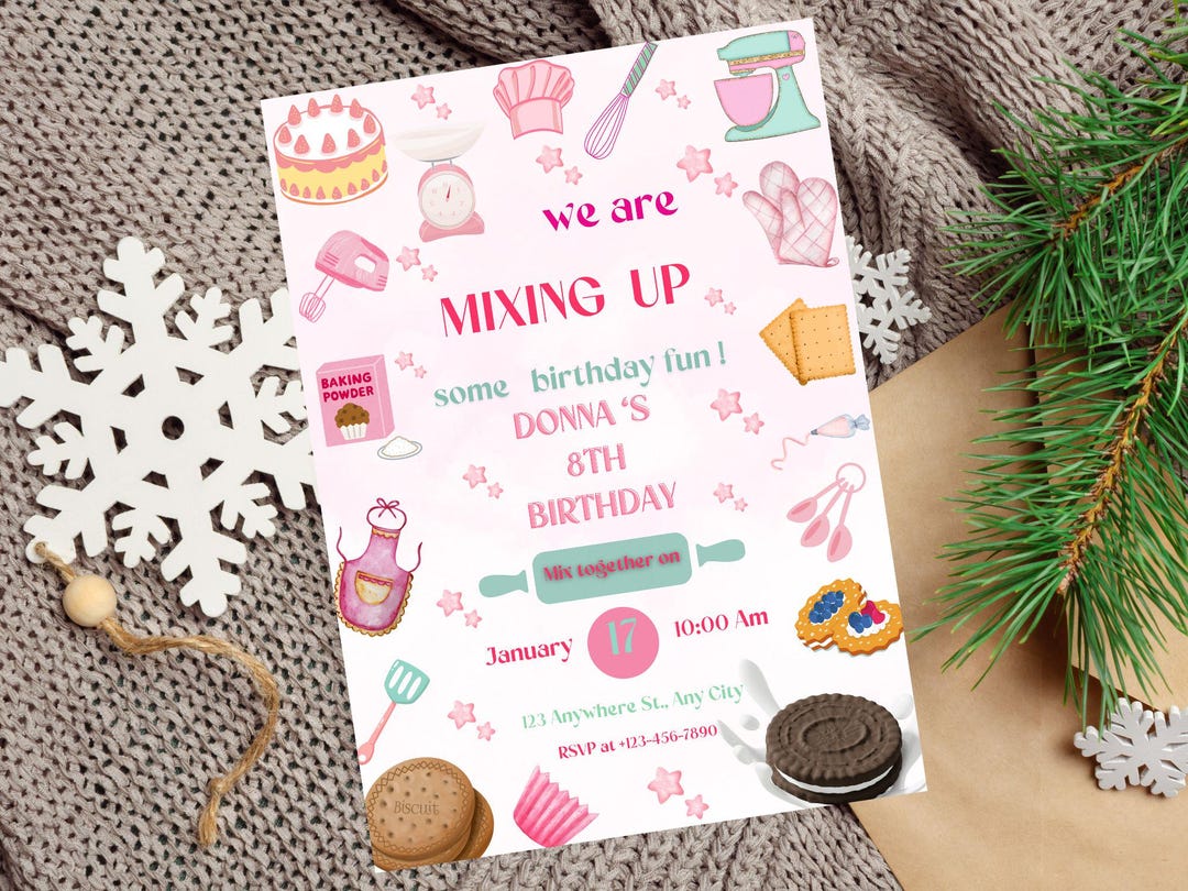 Editable Baking Birthday Party Invitation, We Are Mixing up Birthday ...