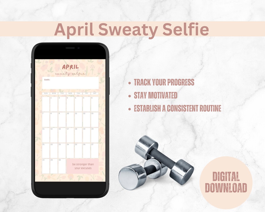 April Workout Sweaty Selfie Tracker Calendar, Accountability Fit Group ...