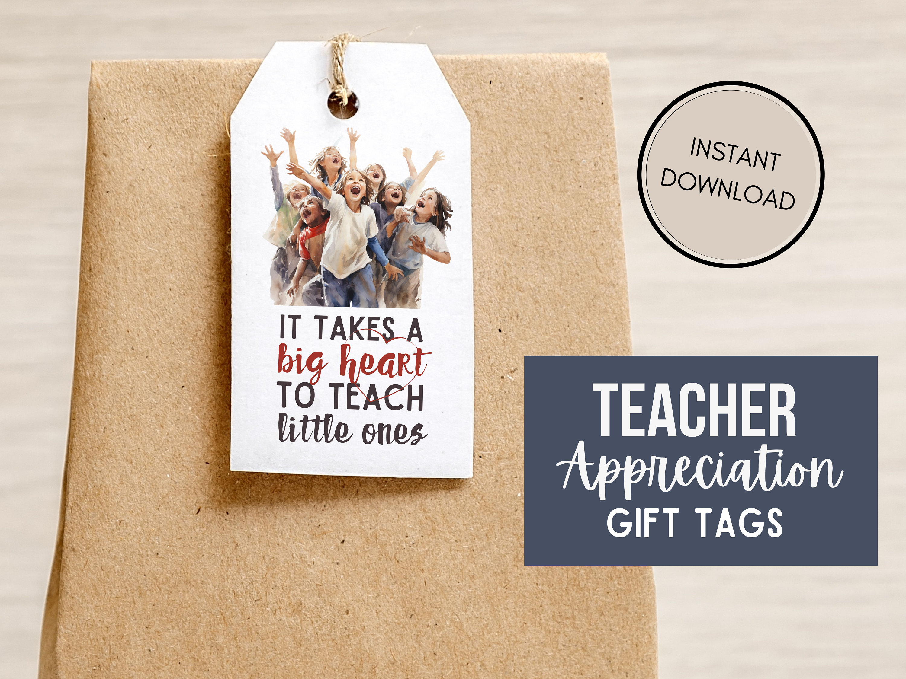 Teacher Appreciation Gift Tags - "it Takes a Big Heart" - Instant ...