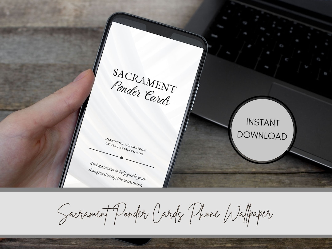 Sacrament Ponder Cards - Phone Wallpaper - LDS Study - Hymns - Hymnbook ...
