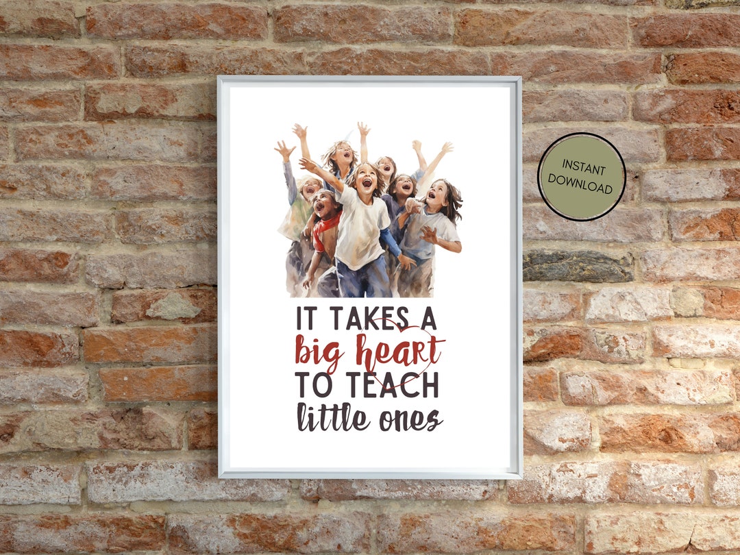 It Takes a Big Heart - Teacher Appreciation Printable - Instant ...