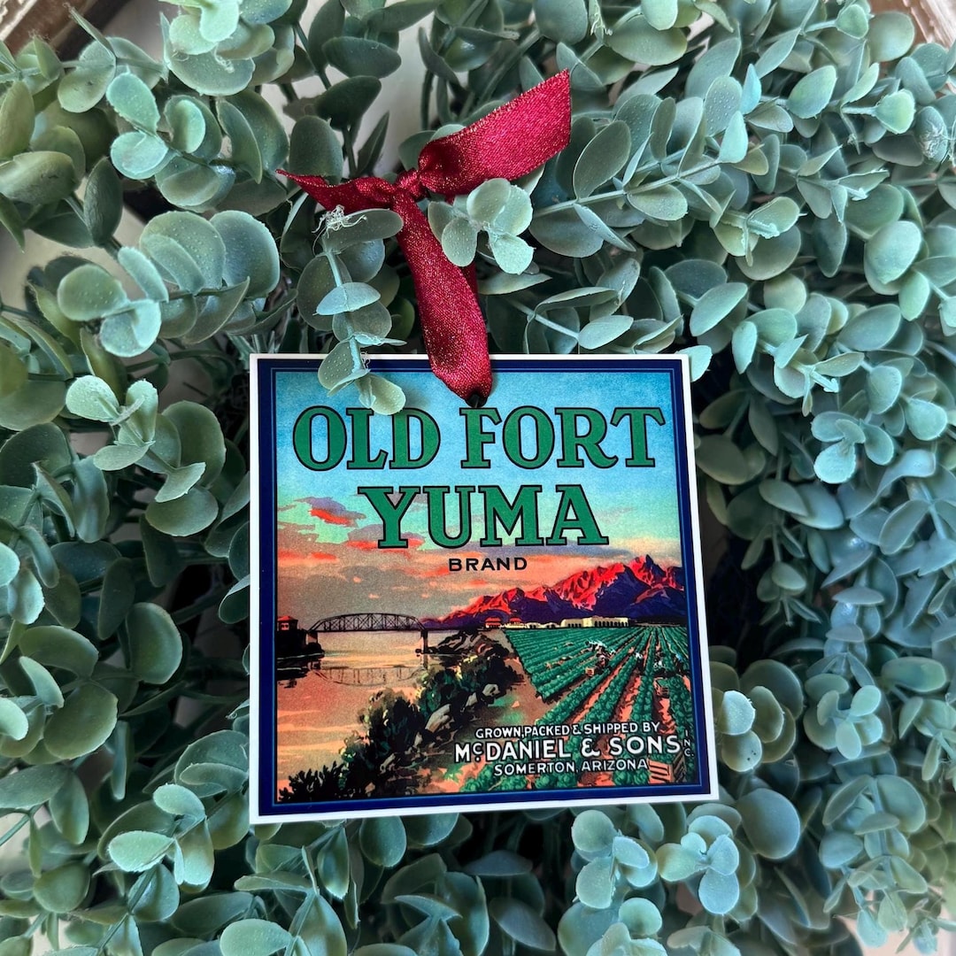 Old Fort Yuma Produce Crate Label Ornament | Vintage Produce Crate ...