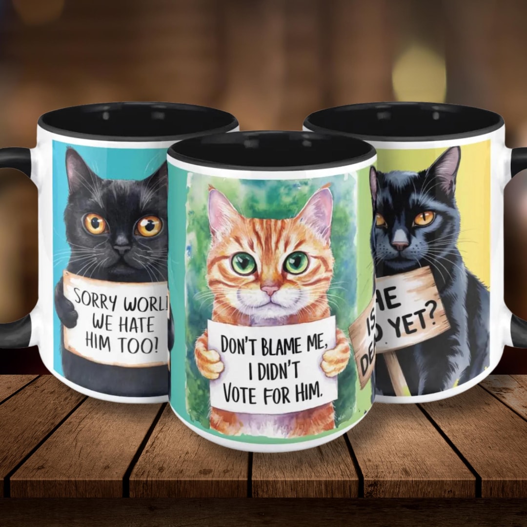 Anti-trump Protest Cat Mug 15 Oz, Cute Cats Against Corruption ...